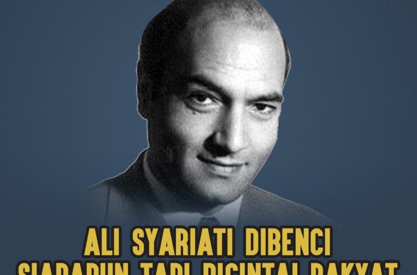 Ali Syariati Dibenci Siapapun Tapi Dicintai Rakyat - IBTimes.ID